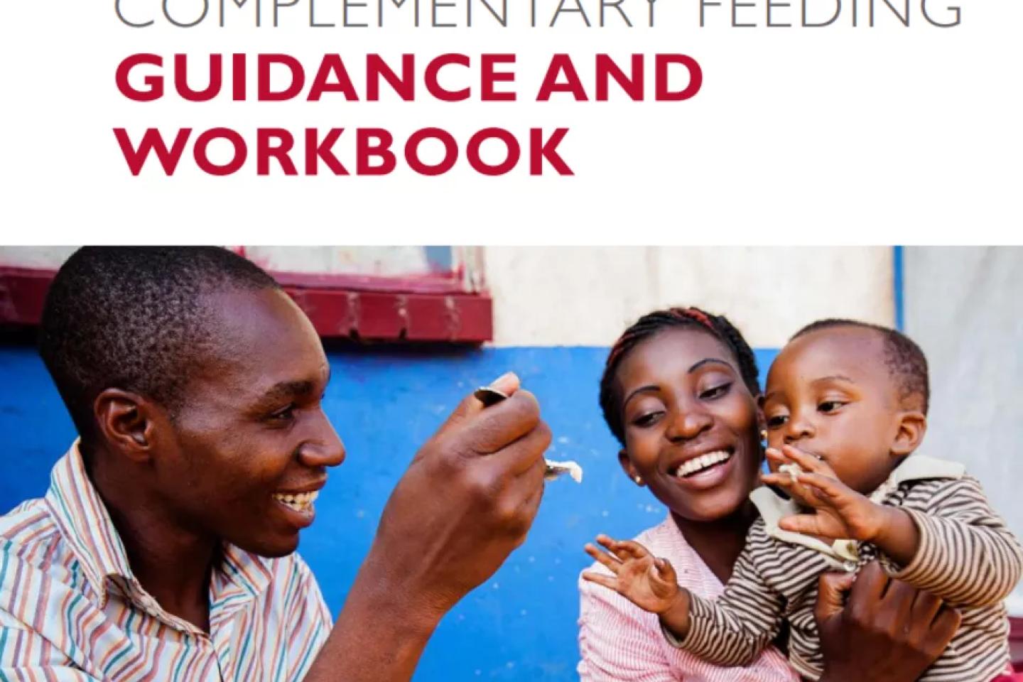 Enabling Better Complementary Feeding: Guidance and Workbook | Global ...